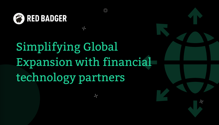 Simplifying Global Expansion with financial technology partners