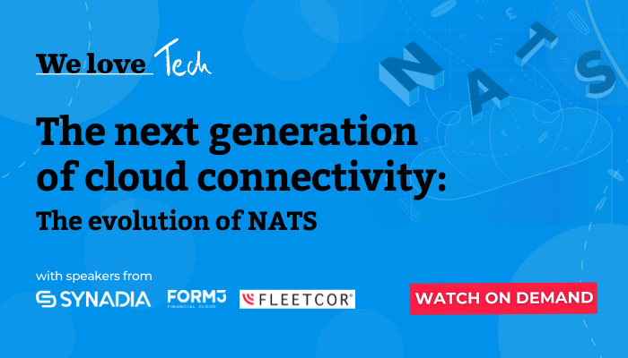 The next generation of cloud connectivity: The evolution of NATS.